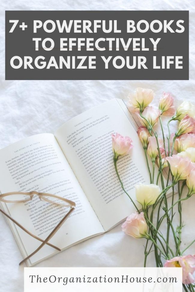 7+ Powerful Books to Effectively Organize Your Life