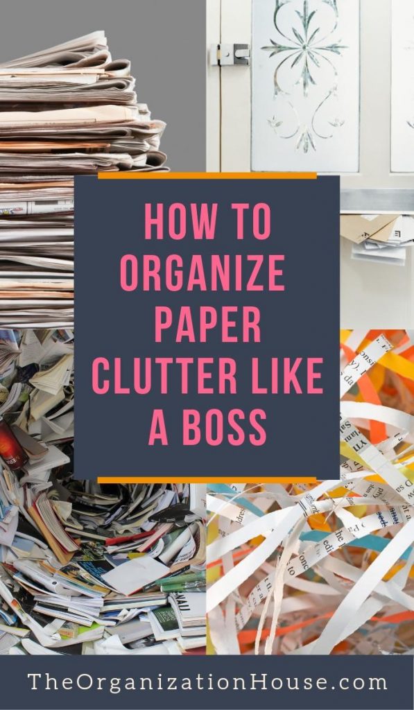 Organizing Paper Clutter Like a Pro - The Organization House