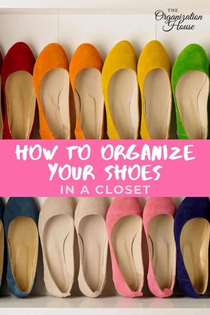 How to Organize Shoes - The Organization House