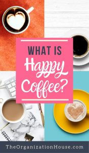 What is Happy Coffee? An Honest Review About How It Works for Me