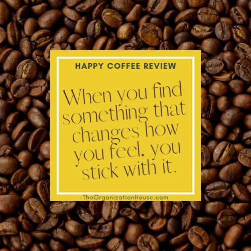 What is Happy Coffee? An Honest Review About How It Works for Me
