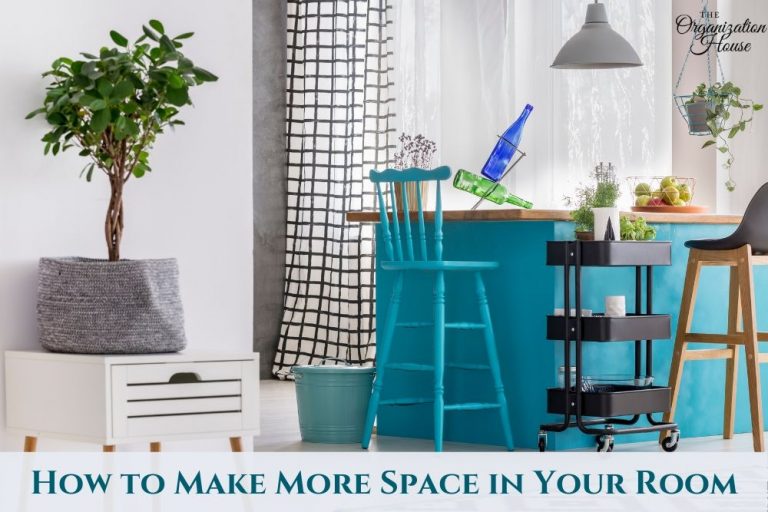 How to Make More Space in Your Room - TheOrganizationHouse.com