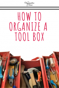 How to Organize a Tool Box - Organizing Your Tool Box for Use