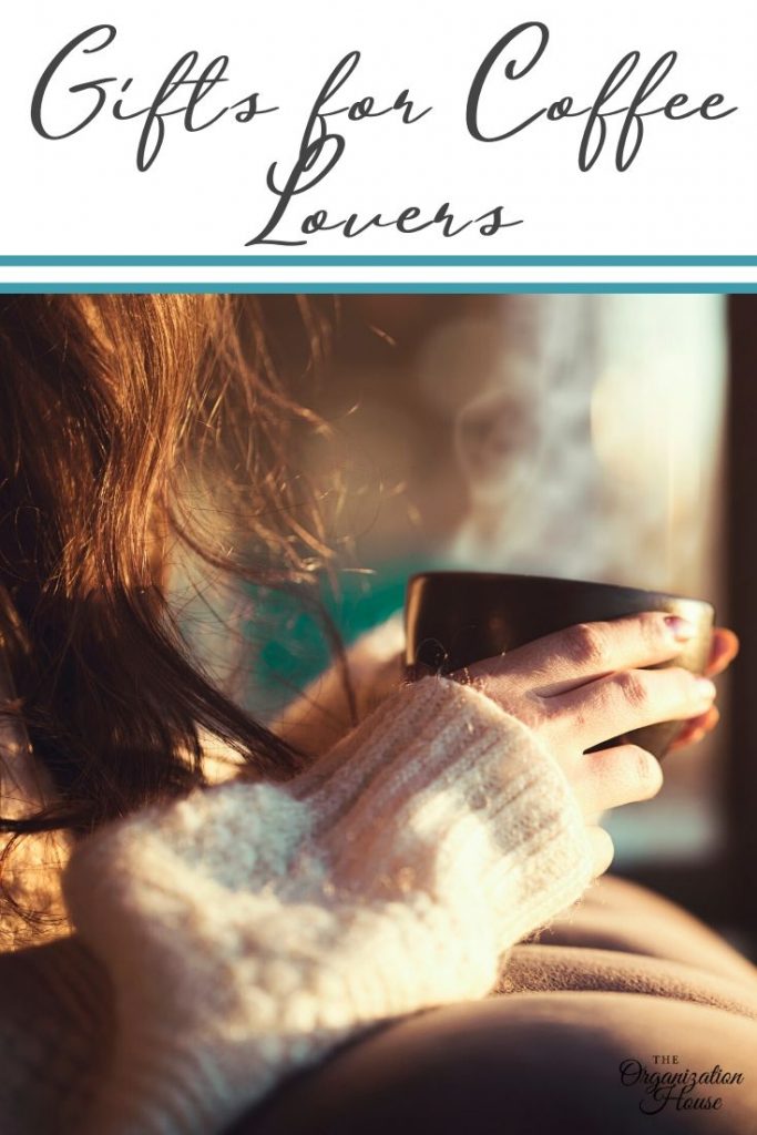 15 Must-Have Gifts for Coffee Lovers - The Organization House