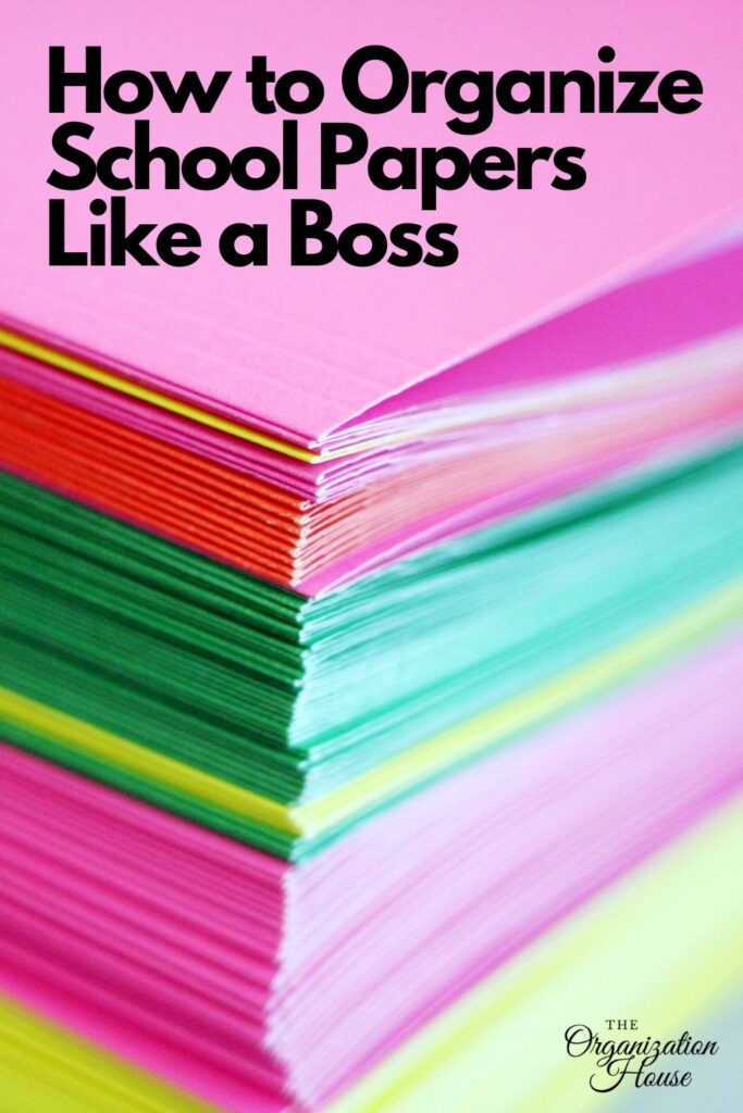 How to Organize School Papers - The Organization House