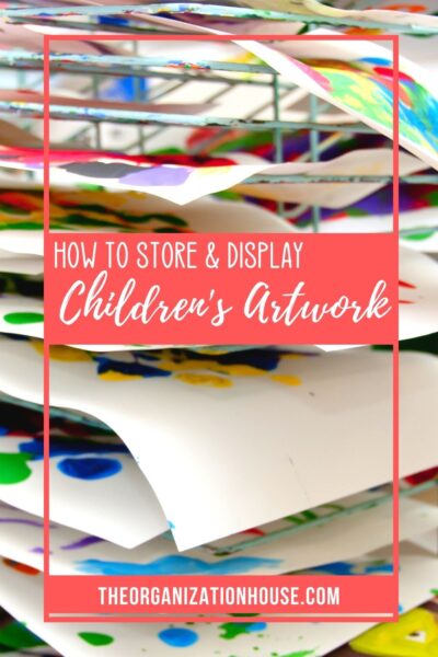 How to Store Children's Artwork - The Organization House