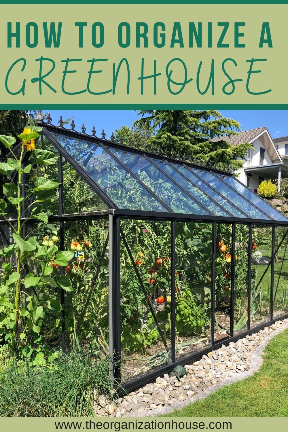 How to Organize a Greenhouse - The Organization House
