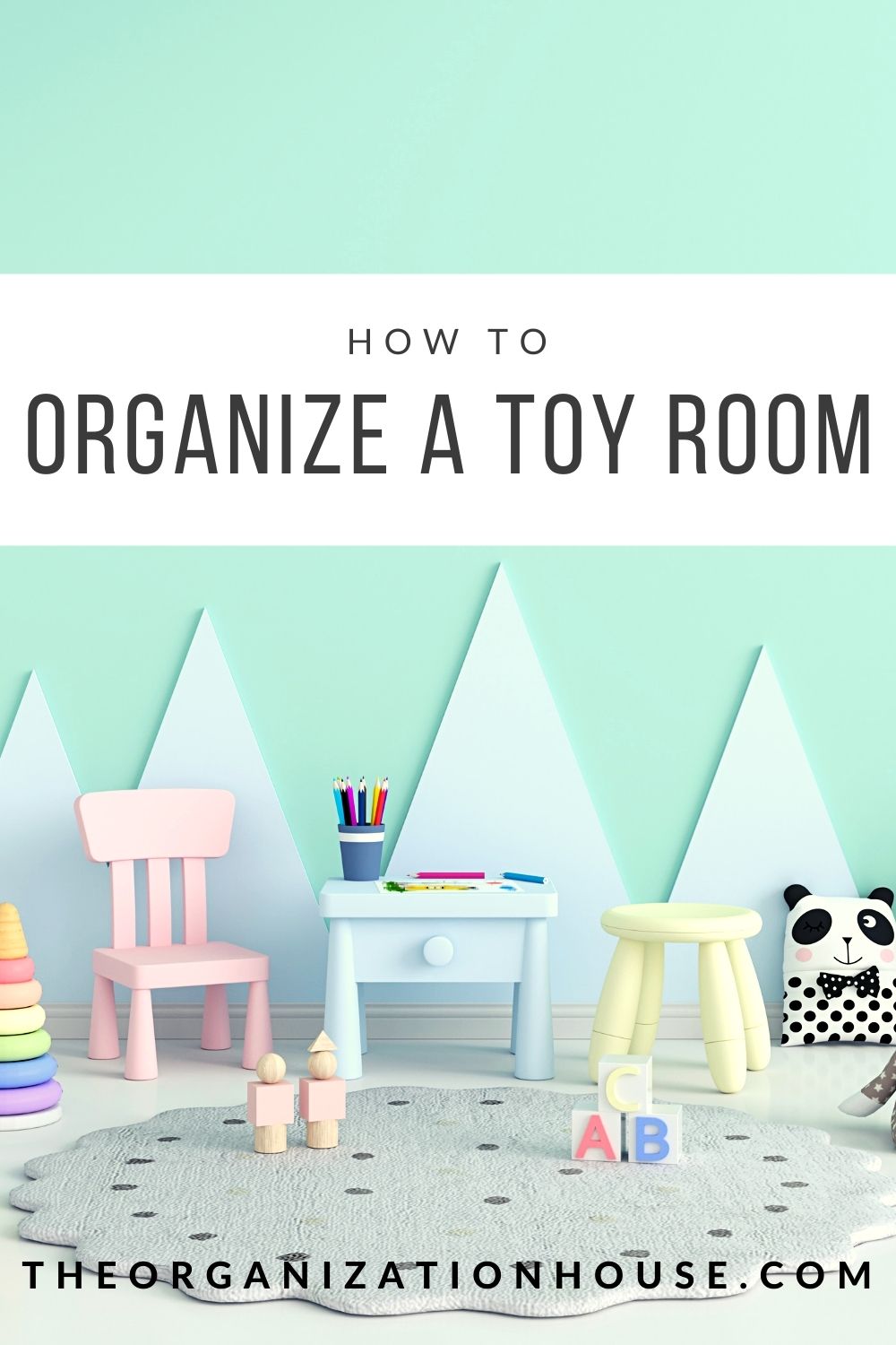 How To Organize A Toy Room - The Organization House