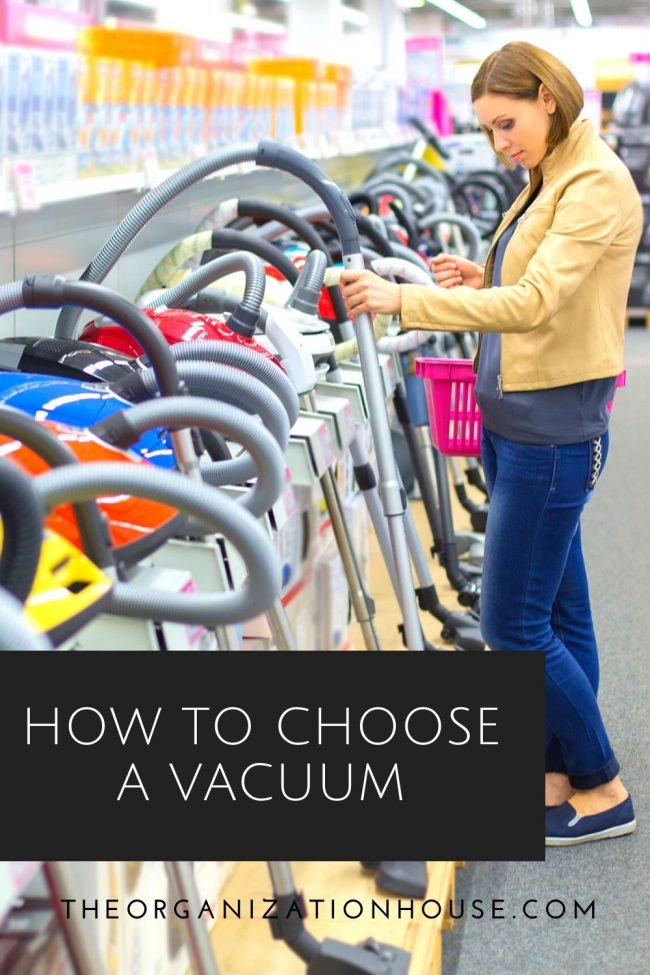How To Choose A Vacuum - The Organization House