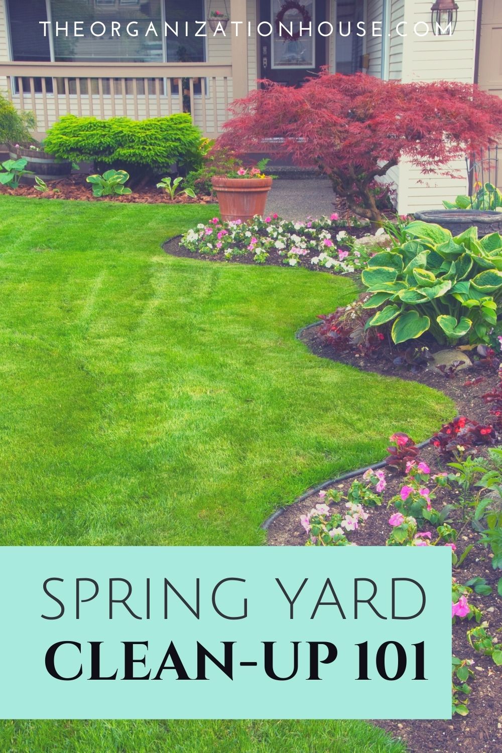 Spring Yard Clean-Up 101 - The Organization House