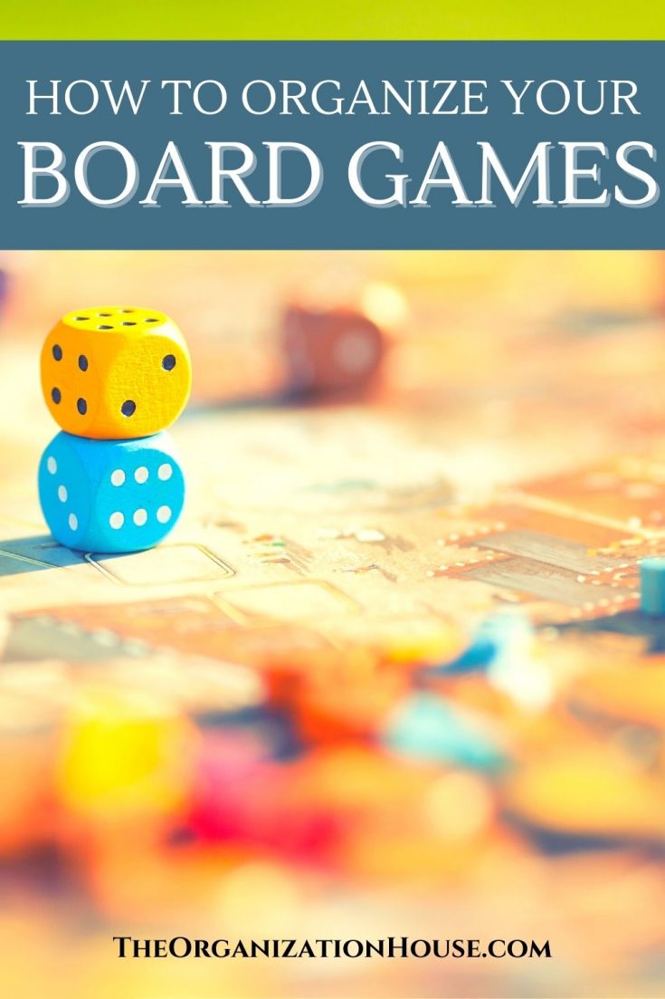 How to Organize Your Board Games - The Organization House