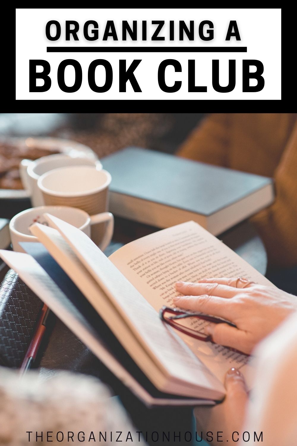 Organizing a Book Club - The Organization House