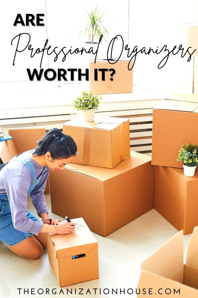 Are Professional Organizers Worth It? - The Organization House