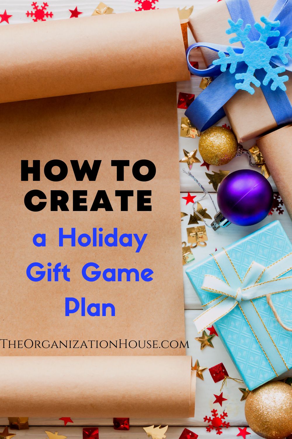 How to Create a Holiday Gift Game Plan - The Organization House
