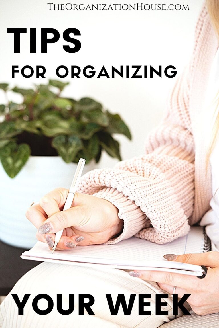 Tips for Organizing Your Week - The Organization House
