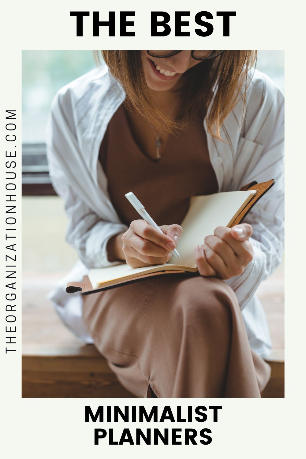 The Best Minimalist Planners - The Organization House