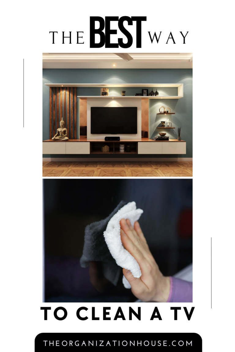 The Best Way to Clean A TV - The Organization House