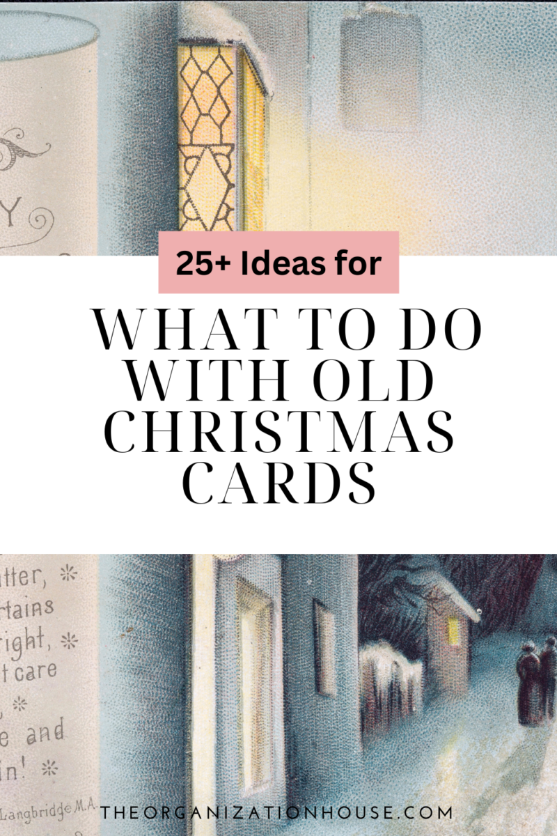 25+ Ideas for What to Do With Old Christmas Cards - The Organization House